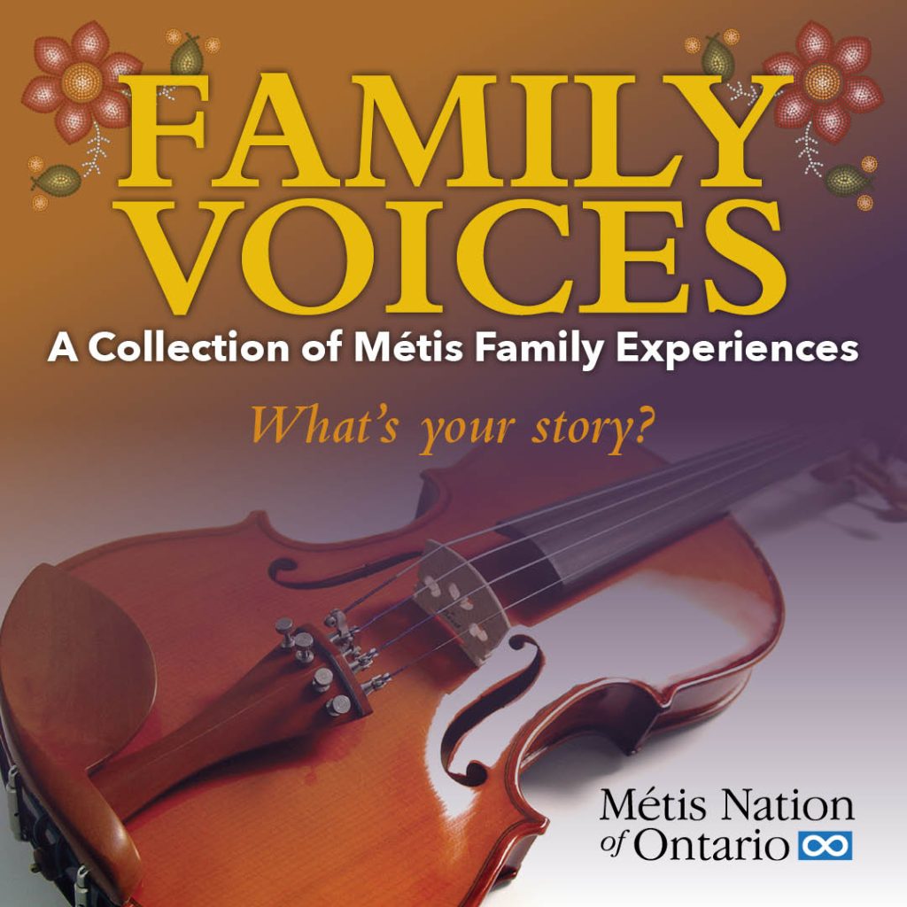 Family Voices: A collection of Métis family experiences - Métis Nation ...