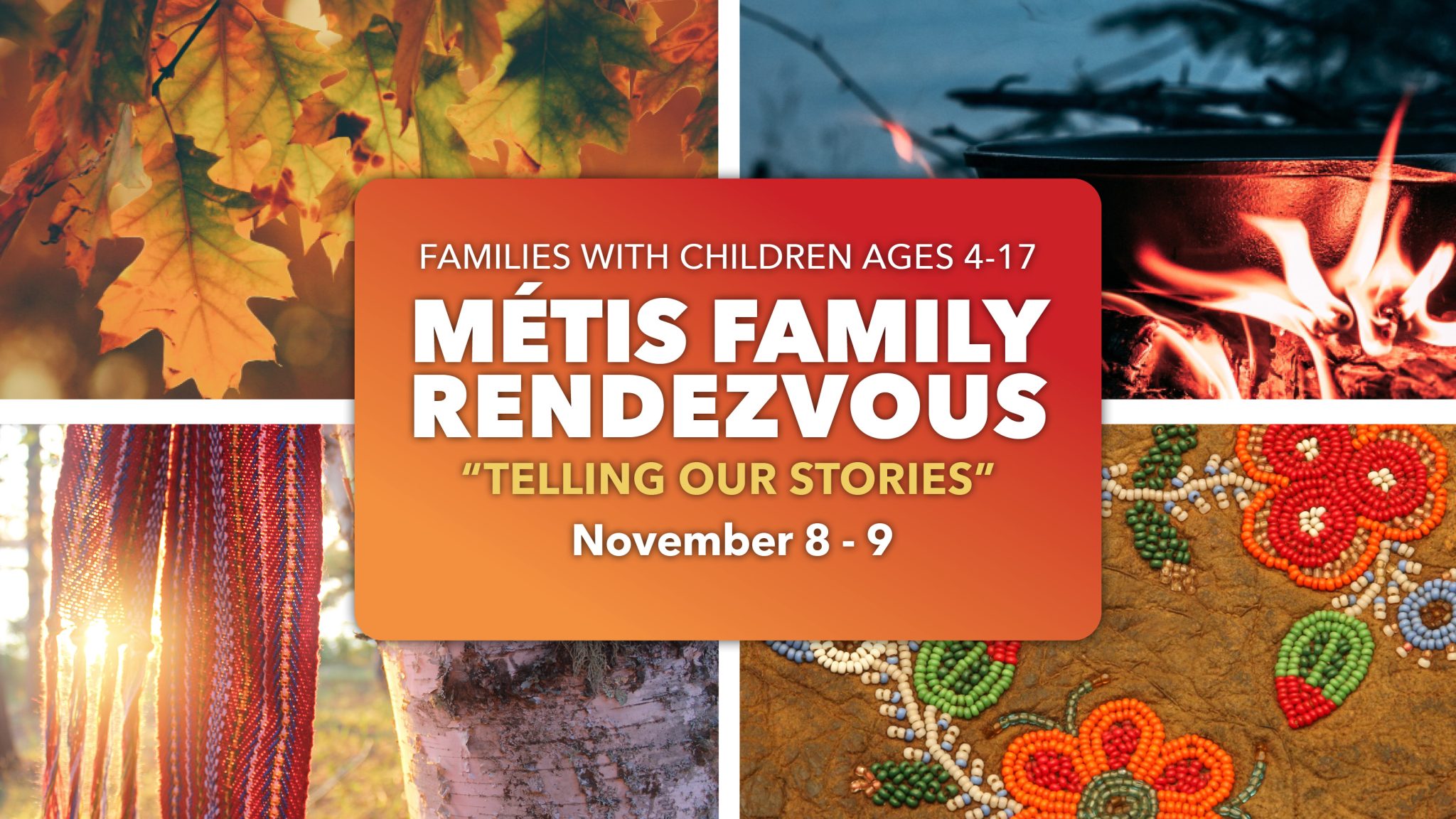 Métis Nation of Ontario’s 2024 Family Rendezvous: “Telling Our Stories ...